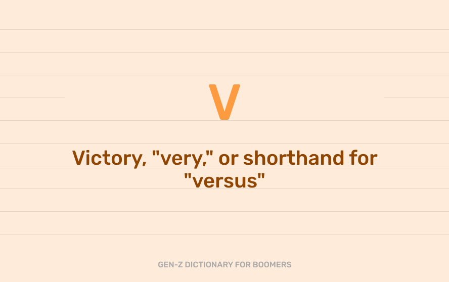 What does V mean Meaning Definition